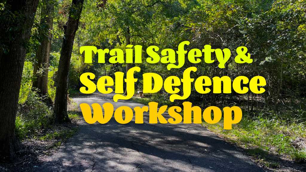Trail Safety & Self-Defense Workshop / Bridgestone MUD Park